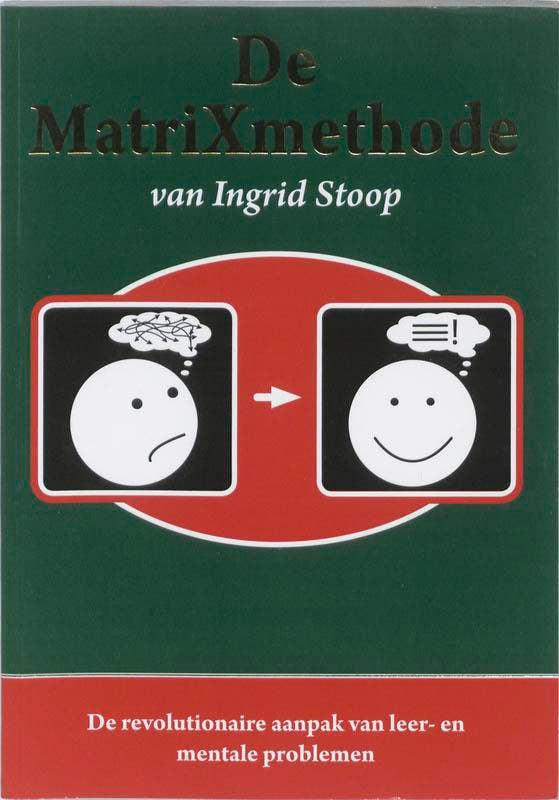 ② De MatriXmethode van Ingrid Stoop 9789079083022 Ingrid Stoop ...