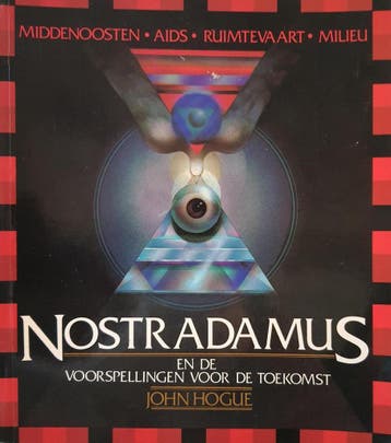 ② Nostradamus en de voorspellingen voor de toekomst Hogue — Ésotérisme ...
